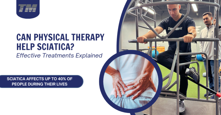 Can Physical Therapy Help Sciatica? Effective Treatments Explained - TruMove Physical Therapy ...